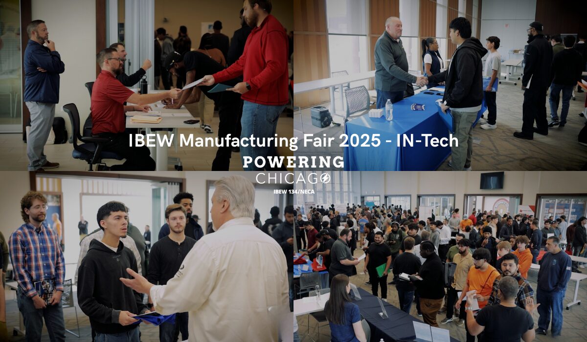 IBEW Local 134 Manufacturing Fair 2025: Building Workforce Pathways for ...